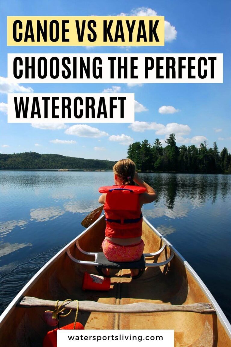 Canoe vs Kayak: The Perfect Watercraft - Water Sports Living