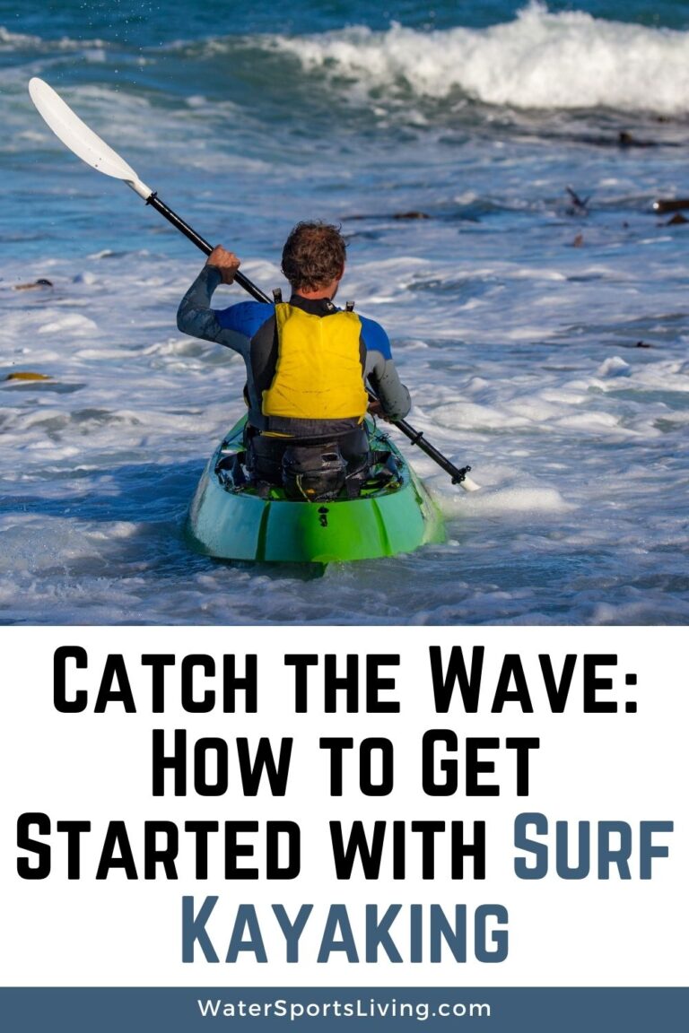 Catch the Wave: How to Get Started with Surf Kayaking - Water Sports Living