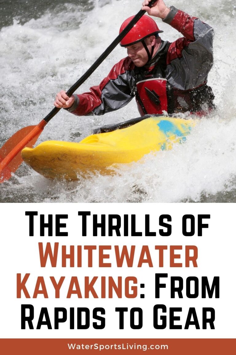 The Thrills of Whitewater Kayaking: From Gear to Rapids - Water Sports ...